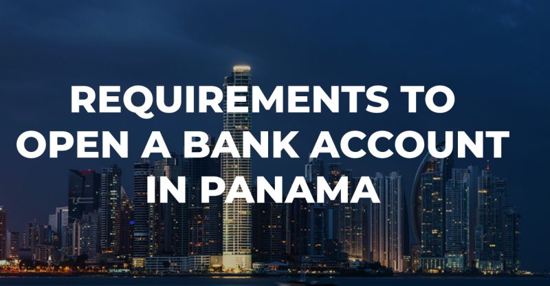 How to Open a Bank Account in Panama Remotely: Guide for Expats